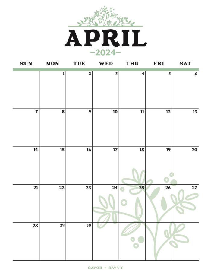 April 2024 Calendar Templates - 14 Free Printables - Savor + Savvy