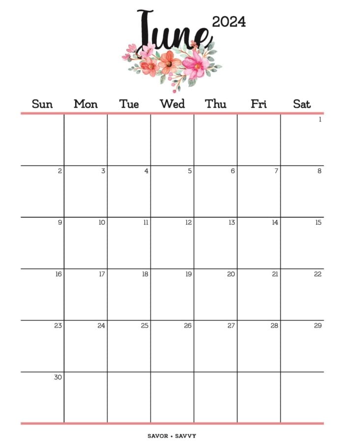 June 2024 Calendar Templates - 14 Free Printables - Savor + Savvy