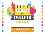 Free Printable Last Day of School Signs (2023-2024) - Savor + Savvy