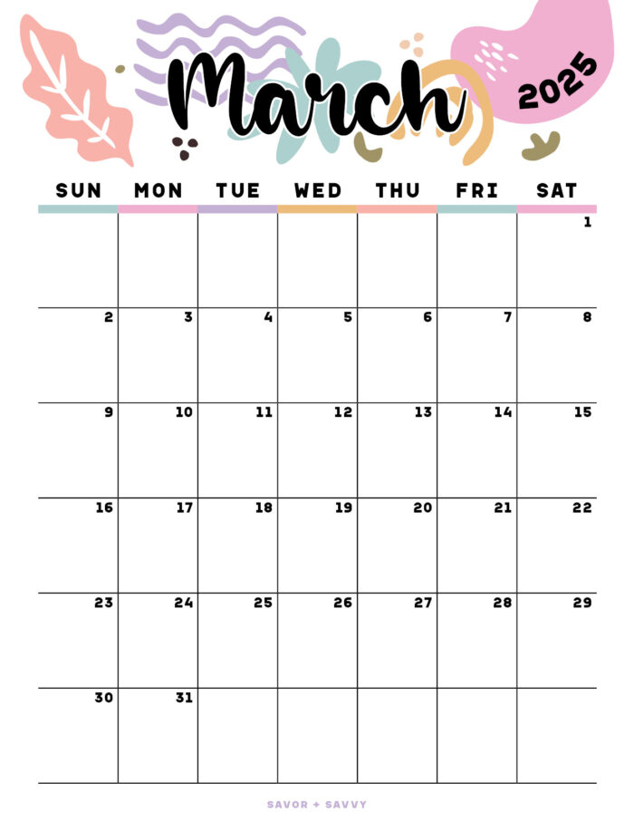 March 2025 Calendar Templates - 14 Free Printables - Savor + Savvy