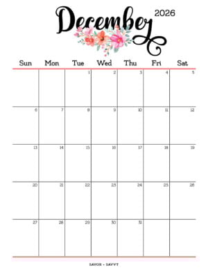December 2026 Calendar Templates - 14 Free Printables - Savor + Savvy
