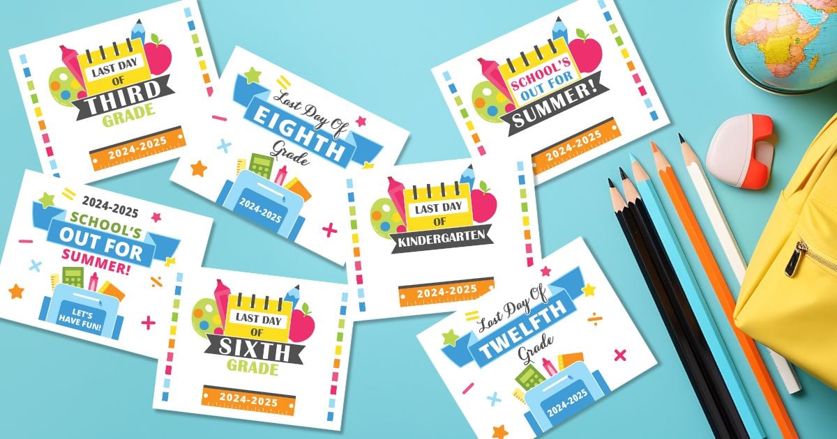 Free Printable Last Day of School Signs (2024-2025) - Savor + Savvy
